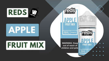 Explore the Irresistible Blend of Reds Apple Fruit Mix E-Juice