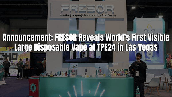 Announcement: FRESOR Reveals World's First Visible Large Disposable Va