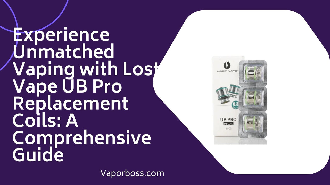Experience Unmatched Vaping with Lost Vape UB Pro Replacement Coils: A