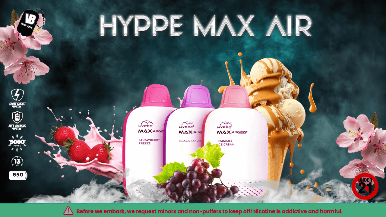 Discovering the Hyppe Max Air: Revolutionizing Vaping