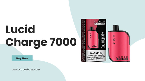 Lucid Charge 7000 Puffs: A Portable and Flavorful Disposable Vape Expe