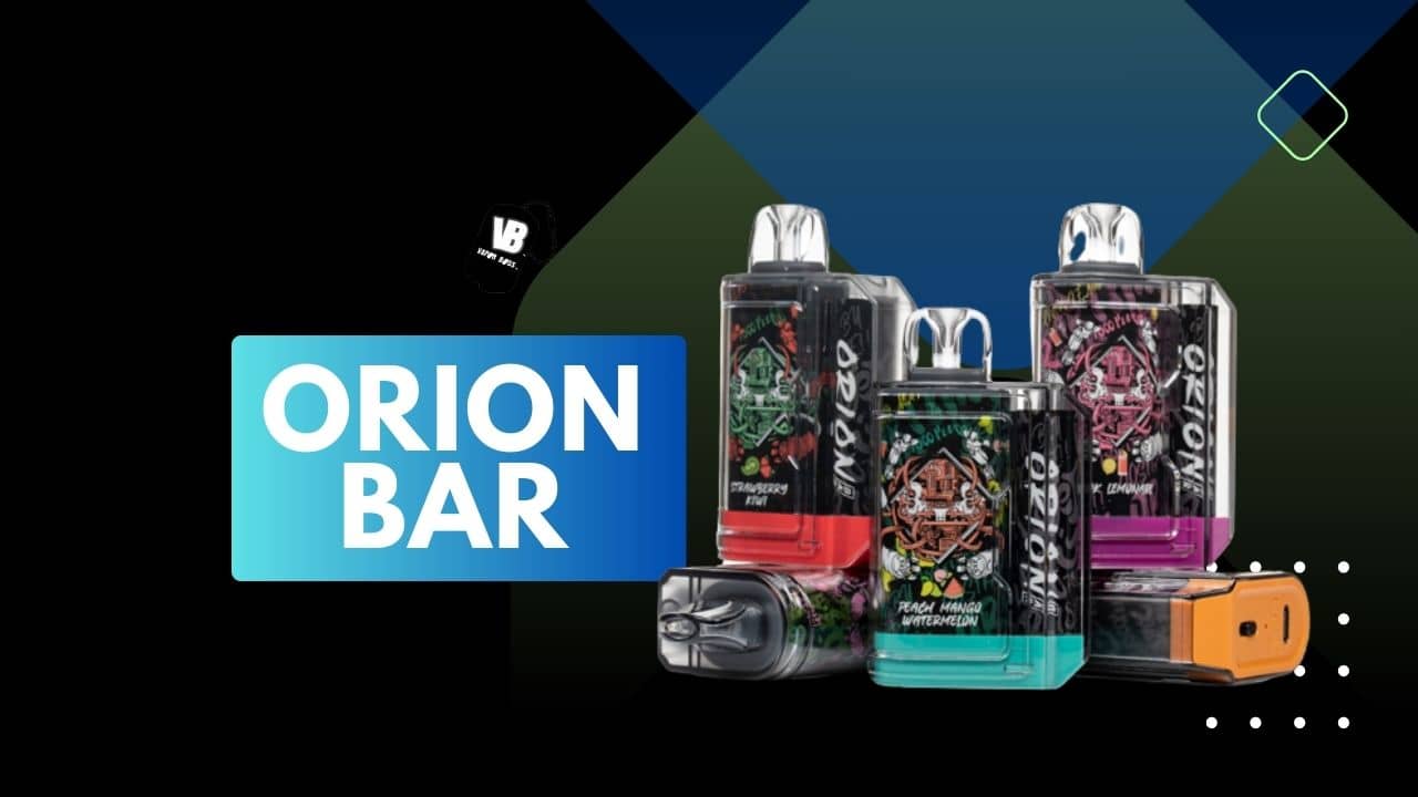 Orion Vape - Best Orion Bar Vape 2024