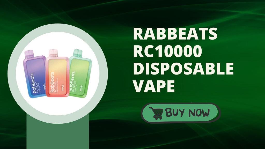 Pick Rabbeats RC10000 Disposable Vape To Increase The Intensity Of You