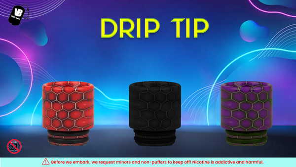 Vape Drip Tip Guide For An Ultimate Vaping Experience