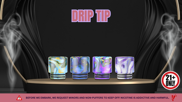 A Quick Guide to the Caring of the Vape Drip Tips